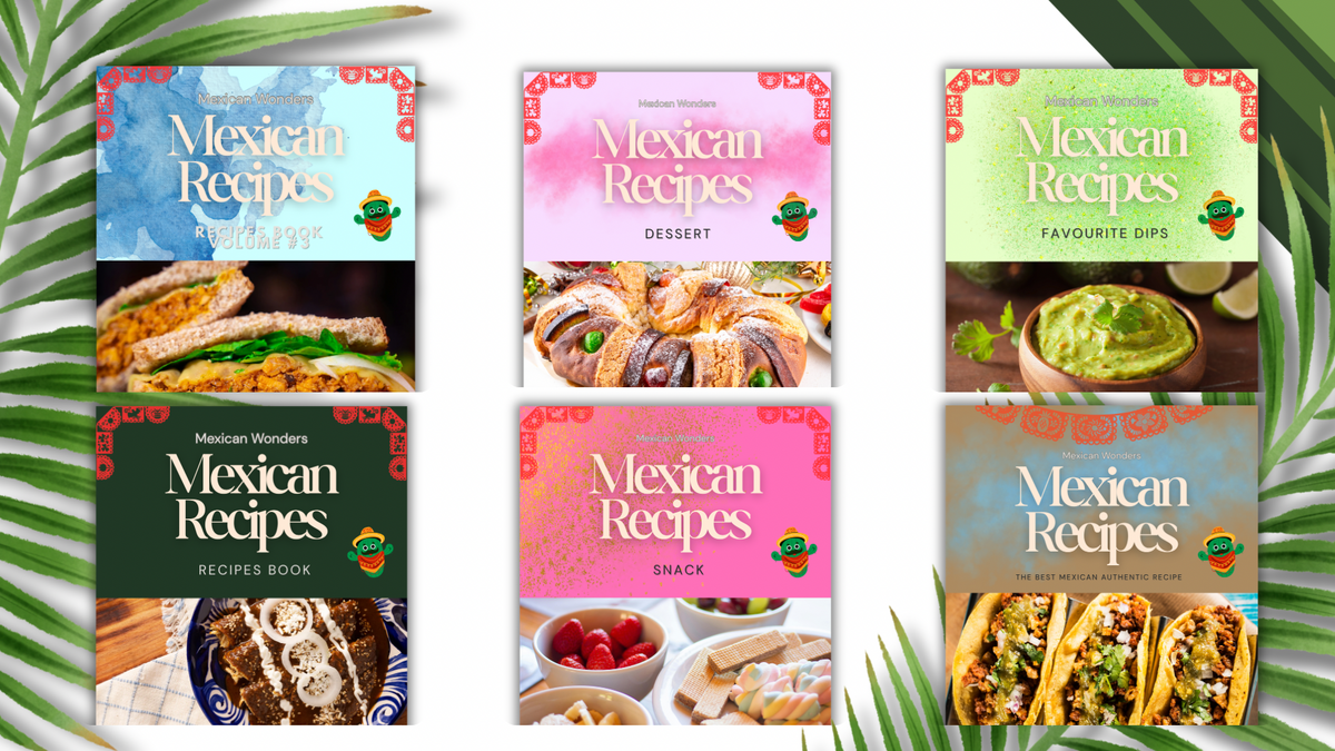 Authentic Mexican Recipes & Cooking Bundle – Authentic Mexican Recipes ...